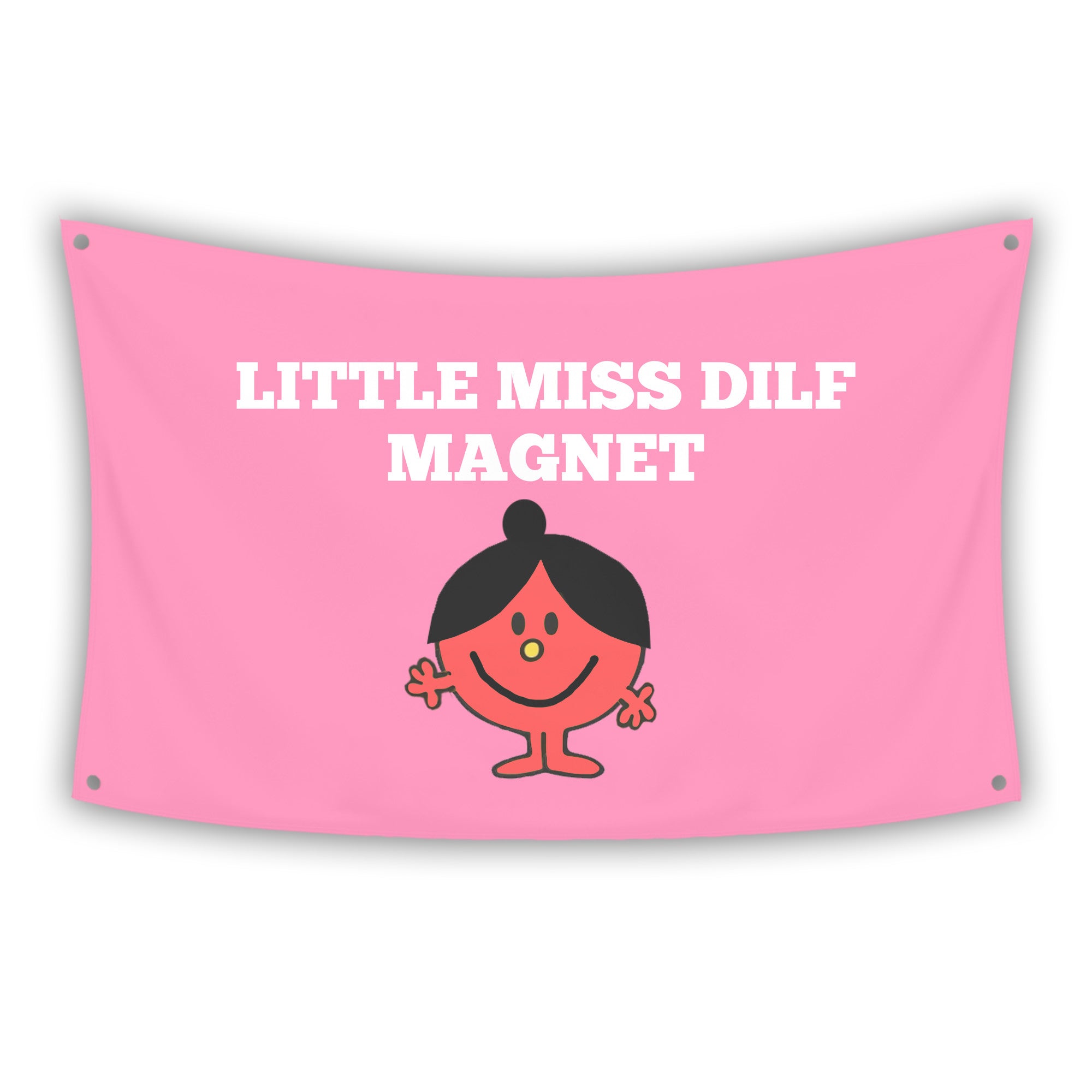 LITTLE MISS DILF MAGNET Flag – BabeFlag